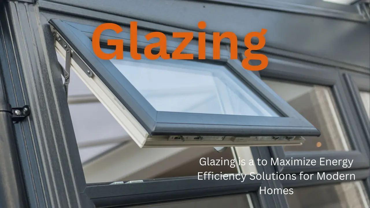Top to 5 Glazing Maximize Efficiency Solutions for Homes